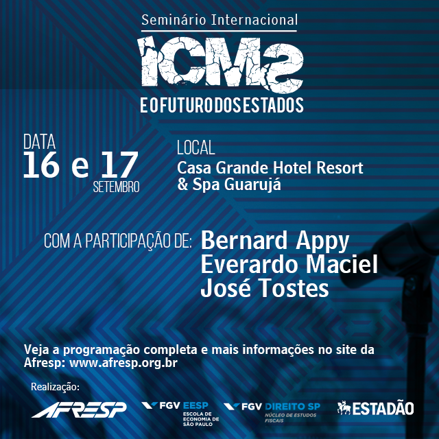 O ICMS e o futuro dos Estados é tema de Seminário Internacional que ...
